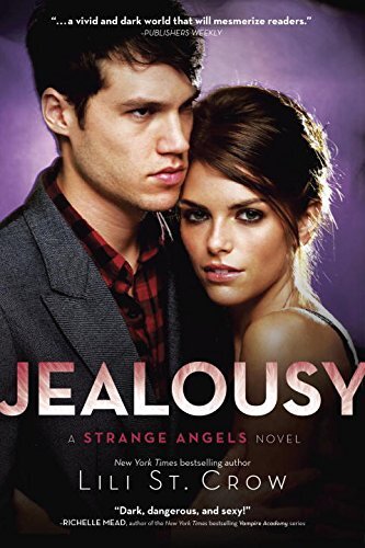 Jealousy (Strange Angels, Book 3) By Lili St. Crow 9781595142900| eBay