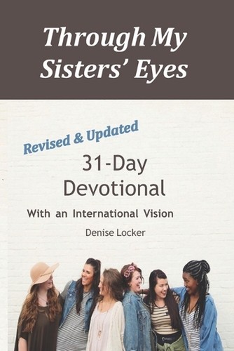 Through My Sisters Eyes: Devotional with an International Vision by ...