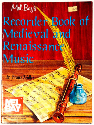 Recorder Book of Medieval & Renaissance Music, by Franz Zeidler, from ...