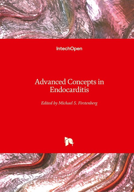 Advanced Concepts in Endocarditis von Michael S. Firstenberg (2018 ...