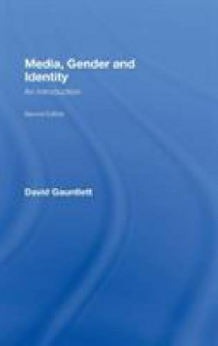 Media, Gender and Identity : An Introduction by David Gauntlett (2008, Hardcover, Revised ...