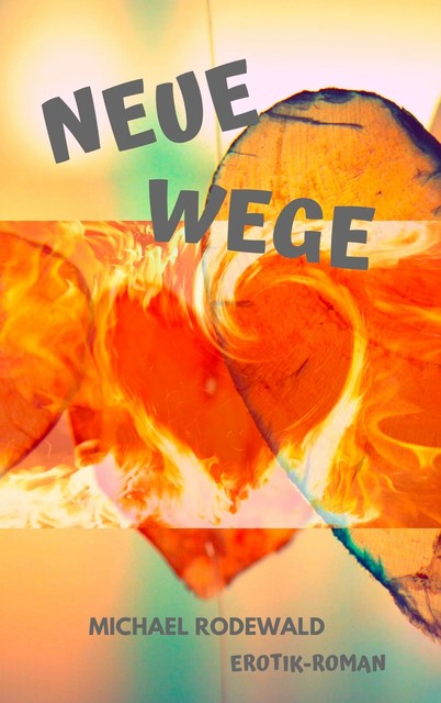 Neue Wege von Michael Rodewald (2019, Taschenbuch) for sale online | eBay