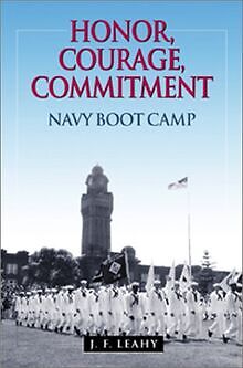 Honor, Courage, Commitment: Navy Boot Camp von Leah... | Buch | Zustand ...