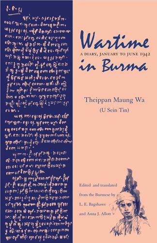 Ohio Ris Southeast Asia Ser.: Wartime in Burma : A Diary, January to ...