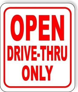 OPEN DRIVE-THRU ONLY RED Metal Aluminum composite sign | eBay