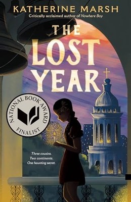 The Lost Year: A Survival Story of ..., Marsh, Katherin 9781250313607| eBay