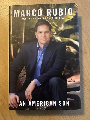 MARCO RUBIO SIGNED An American Son book AUTOGRAPHED 1st Edition Donald ...