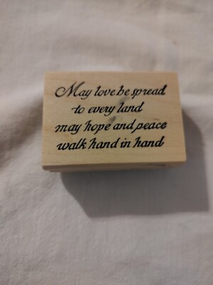 B & J's Art Stamps Wood Mounted Rubber Stamp May Love Be Spread ..Judy ...