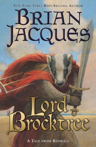 Lord Brocktree : A Tale from Redwall by Brian Jacques (2005, Trade ...