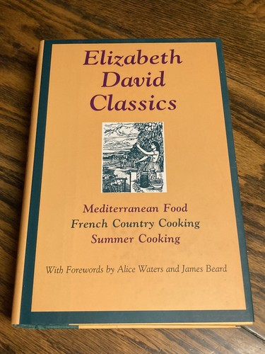 1998 Elizabeth David Classics: Mediterranean Food French Country Summer ...