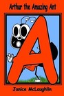 Arthur the Amazing Ant by McLaughlin, Janice -Paperback 9781523652402 ...