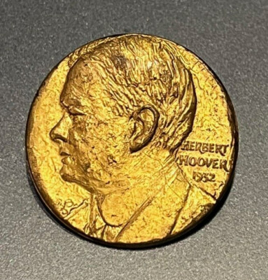 1932 Herbert Hoover Presidential Campaign Pin Button Medallic Art Co NY ...