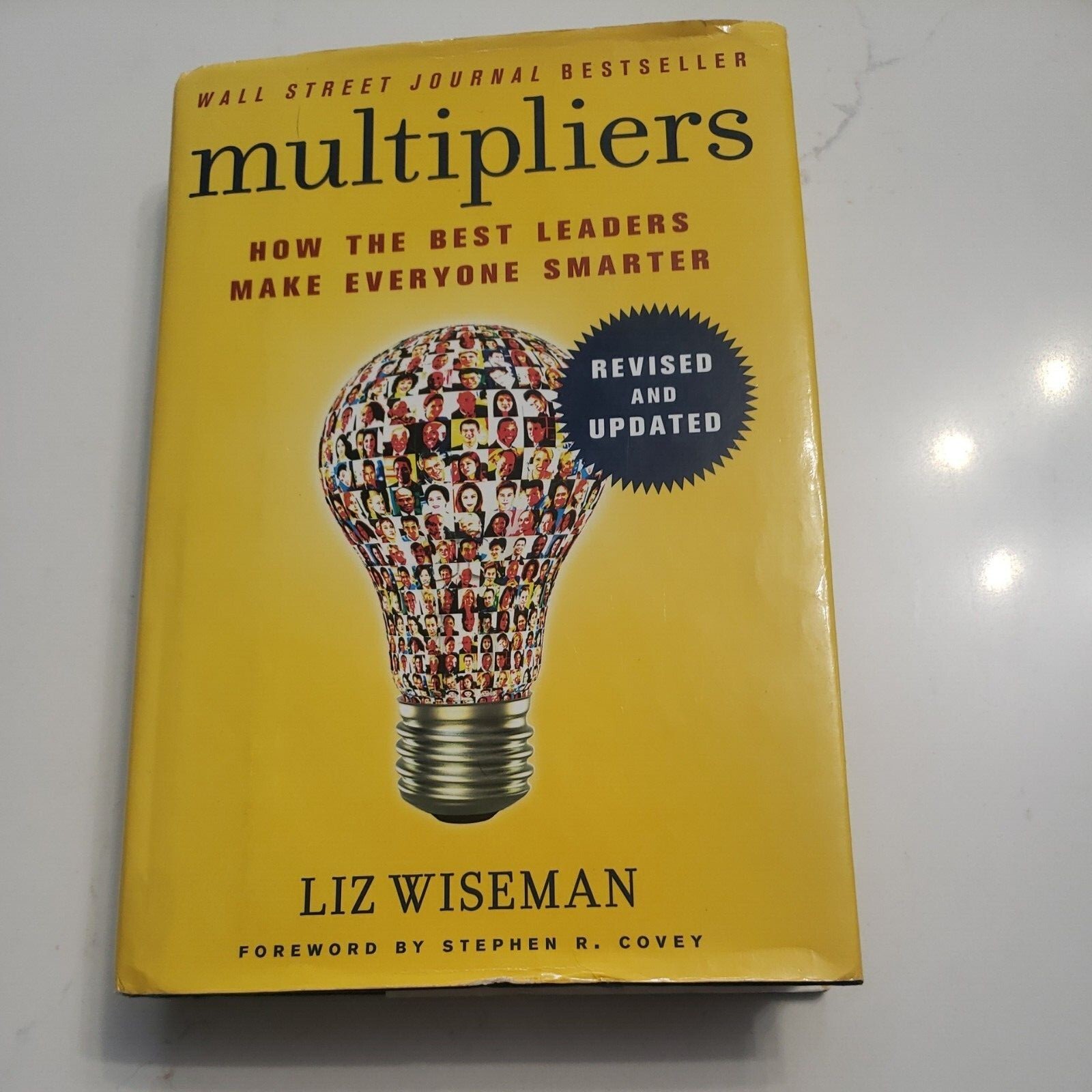 Multipliers, Revised and Updated: How the Best Leaders Make Everyone ...