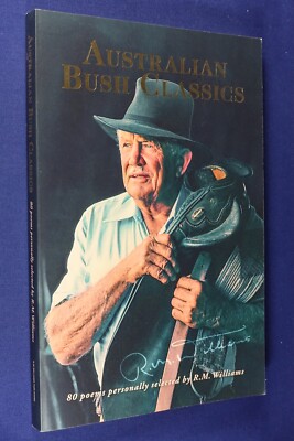 AUSTRALIAN BUSH CLASSICS RM Williams 80 POEMS SELECTED BY RM WILLIAMS ...