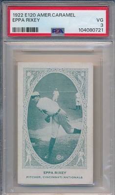 1922 E120 AMERICAN CARAMEL - EPPA RIXEY - PSA 3 VG (SVSC) FRESHLY ...