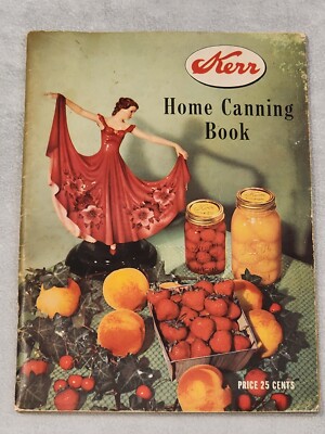 Vintage Kerr Home Canning Book. Trade Ads. Rare And Hard To Find. | eBay