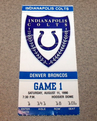 Indianapolis Colts 8/11/1990 Pre-Season Ticket Stub vs Denver Broncos ...