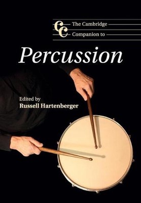 Cambr Companion to Percussion by Russell Hartenberger (English ...
