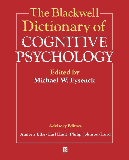 The Blackwell Dictionary of Cognitive Psychology von Earl Hunt Michael ...