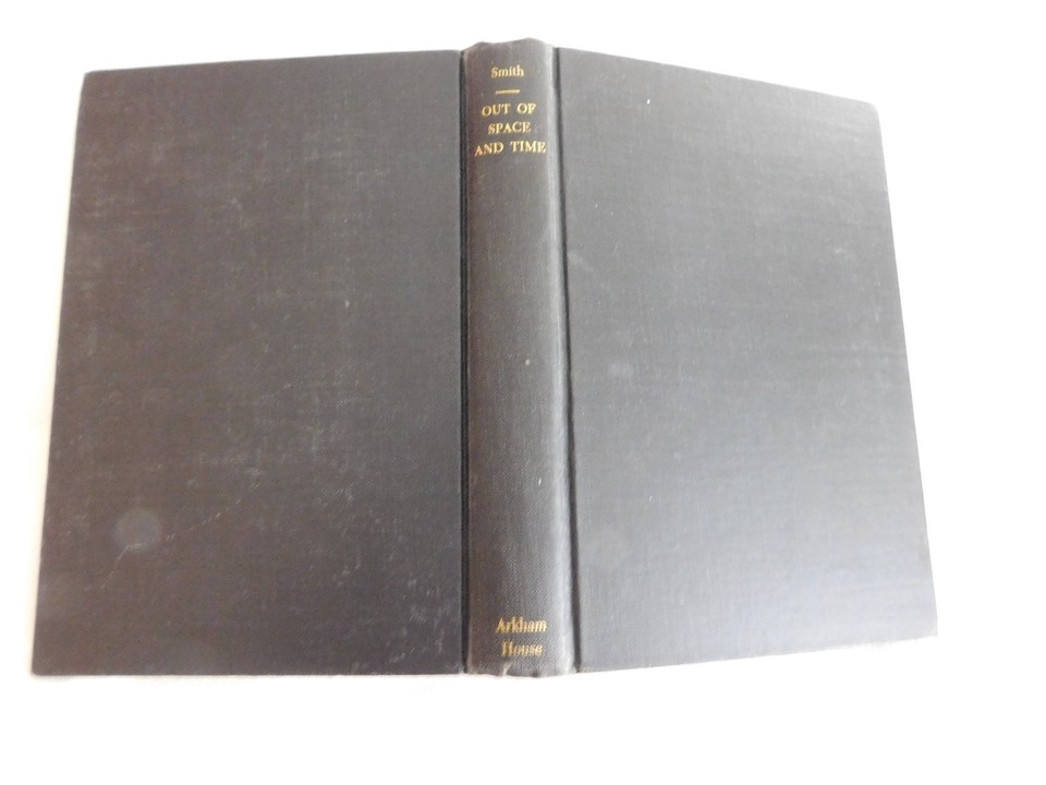 Out of Space and Time by Clark Ashton Smith first ed 1942 Arkham House ...