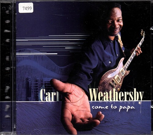 CARL WEATHERSBY CD EVIDENCE " COME TO PAPA " [US] | eBay