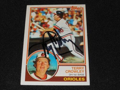 Baltimore Orioles Terry Crowley Signed 1983 Topps Autograph Card #372 ...