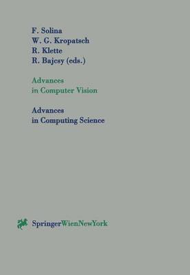 Advances in Computer Vision by Walter Kropatsch, Franc Solina, Reinhard ...