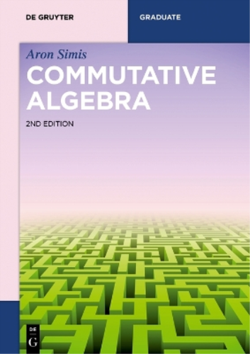 Aron Simis Commutative Algebra (Poche) De Gruyter Textbook ...