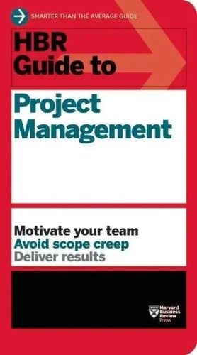 HBR Guide to Project Management (HBR Guide Series) | Harvard Business Review | X 1422187292 ...