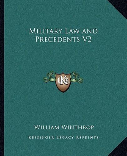 Military Law and Precedents V2 by William Winthrop (2010, Trade ...