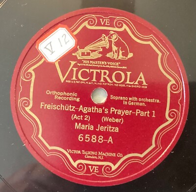 Maria Jeritza – 78 rpm Victor scr 6588: Freischütz-Agatha’s prayer (2 ...