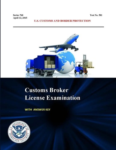 U. S. Customs and Border Protection (u. a.) | Customs Broker License ...