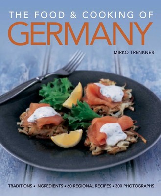 Mirko Trenkner | The Food & Cooking of Germany | Buch | Englisch (2009 ...