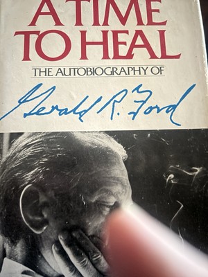 Pres. Gerald R. Ford--HAND SIGNED-A TIME TO HEAL--personalized--1st/1st ...