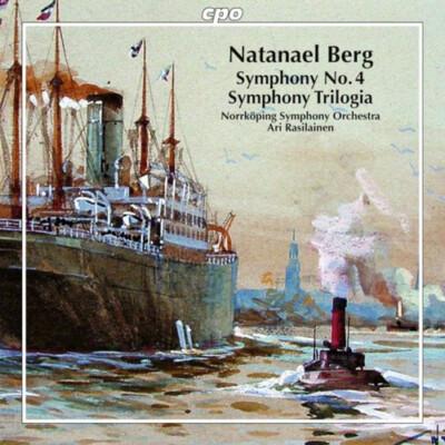 Natanael Berg : Natanael Berg: Symphony No. 4/Symphony Trilogia CD ...