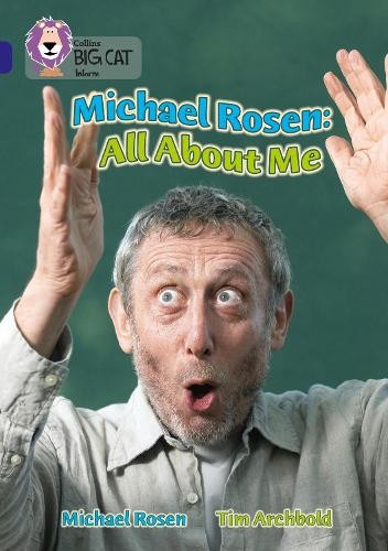 Michael Rosen Michael Rosen: All About Me (Tascabile) Collins Big Cat ...