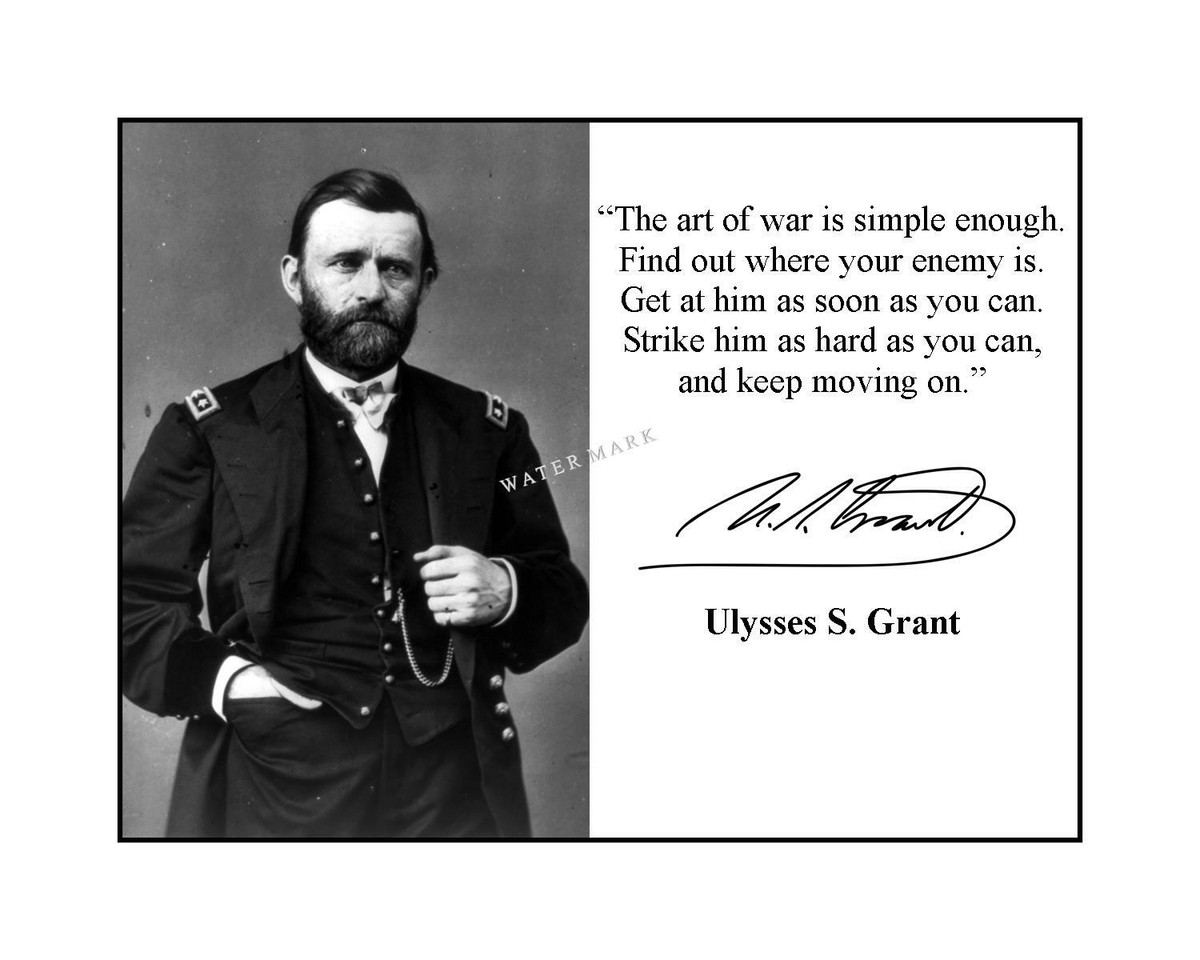 Gen Grant Quotes