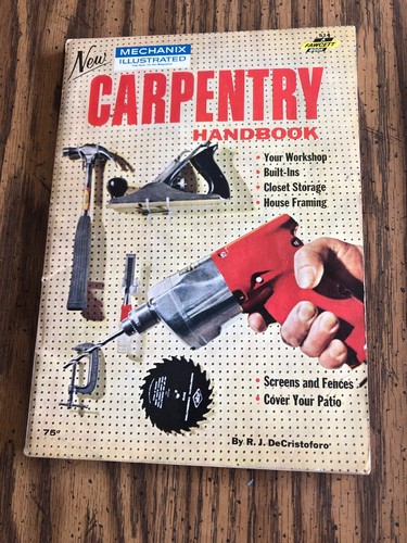 Vintage Mechanix Illustrated Carpentry Handbook 1962 By R.J ...