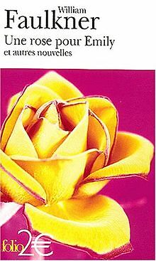 Une Rose pour Emily et autres nouvelles von William Faul... | Buch ...