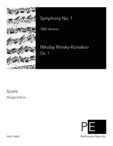 Symphony No. 1 : 1865 Version by Nikolay Rimsky-Korsakov (2014, Trade ...