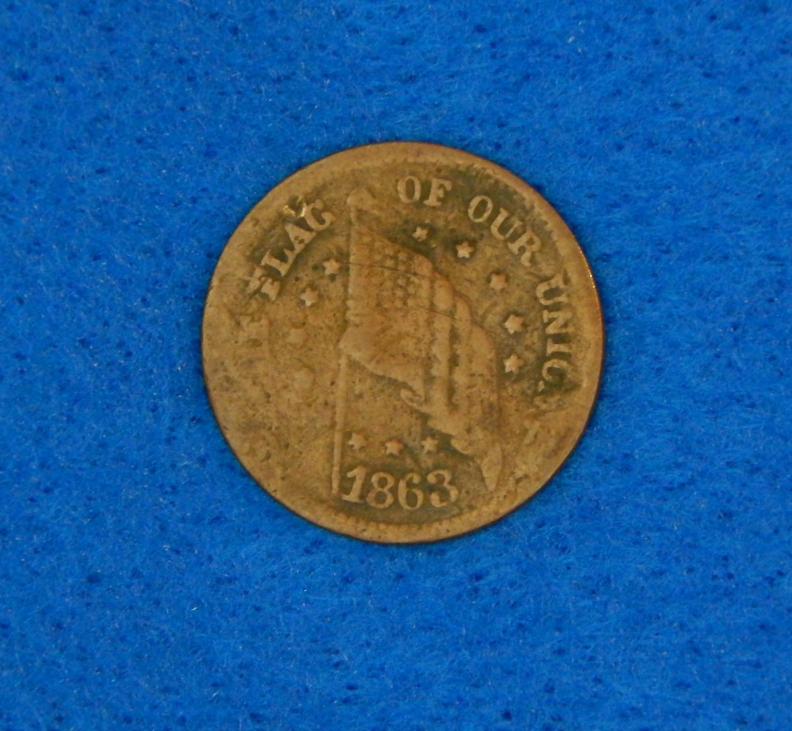 1863 Civil War 1 Cent Token "The Union Must and Shall Be Preserved ...