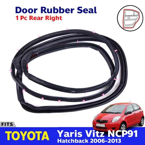 Door Rubber Seal Weatherstrip Rear RH Fits Toyota Yaris Vitz HB 2006-09 ...