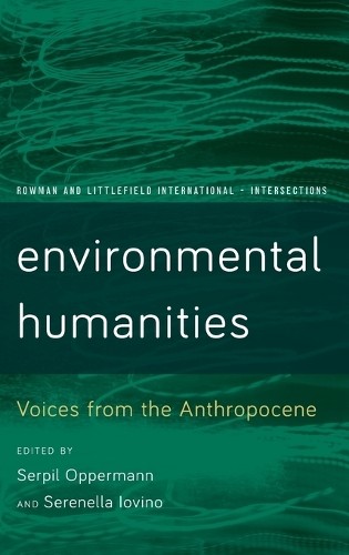 Serpil Oppermann Environmental Humanities (Hardback) (UK IMPORT ...