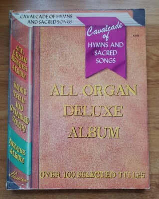 Cavalcade Hymns & Sacred Songs All Organ Deluxe Album Over 100 Songs ...