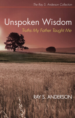 Unspoken Wisdom: Truths My Father Taught Me 9781625645036| eBay