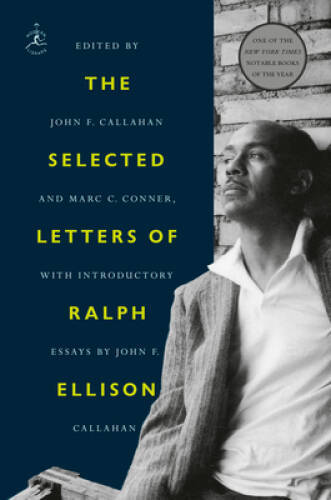 The Selected Letters of Ralph Ellison - Paperback By Ellison, Ralph ...
