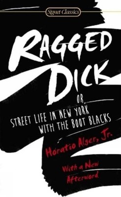 Horatio Alger Ragged Dick (Taschenbuch) (US IMPORT) | eBay.de