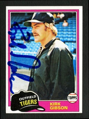 1981 TOPPS #315 KIRK GIBSON AUTOGRAPHED SIGNED NICE CONDITION ROOKIE ...
