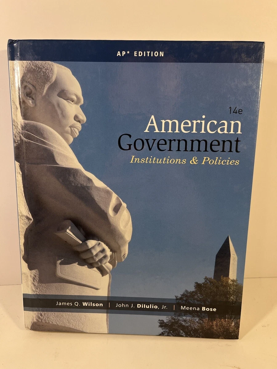 American Government Textbook James Q Wilson