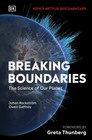 Breaking Boundaries: The Science Behind our Planet, Rockstrom, Johan ...